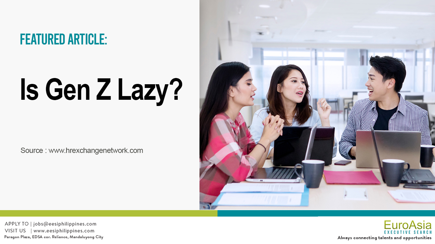 Is Gen Z Lazy? - EESI Philippines